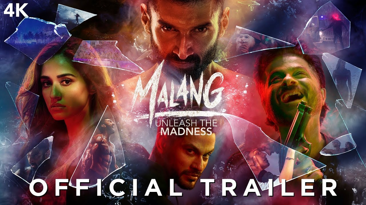 Malang Trailer | Aditya Roy Kapur, Disha Patani, Anil Kapoor, Kunal ...